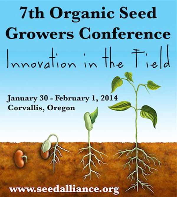 7th Organic Seed Growers Conference: Invitation for Input and Proposals ...